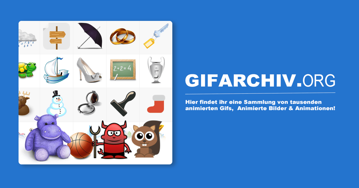 Animierte Gifs, Bilder & Animationen | Gifarchiv.org